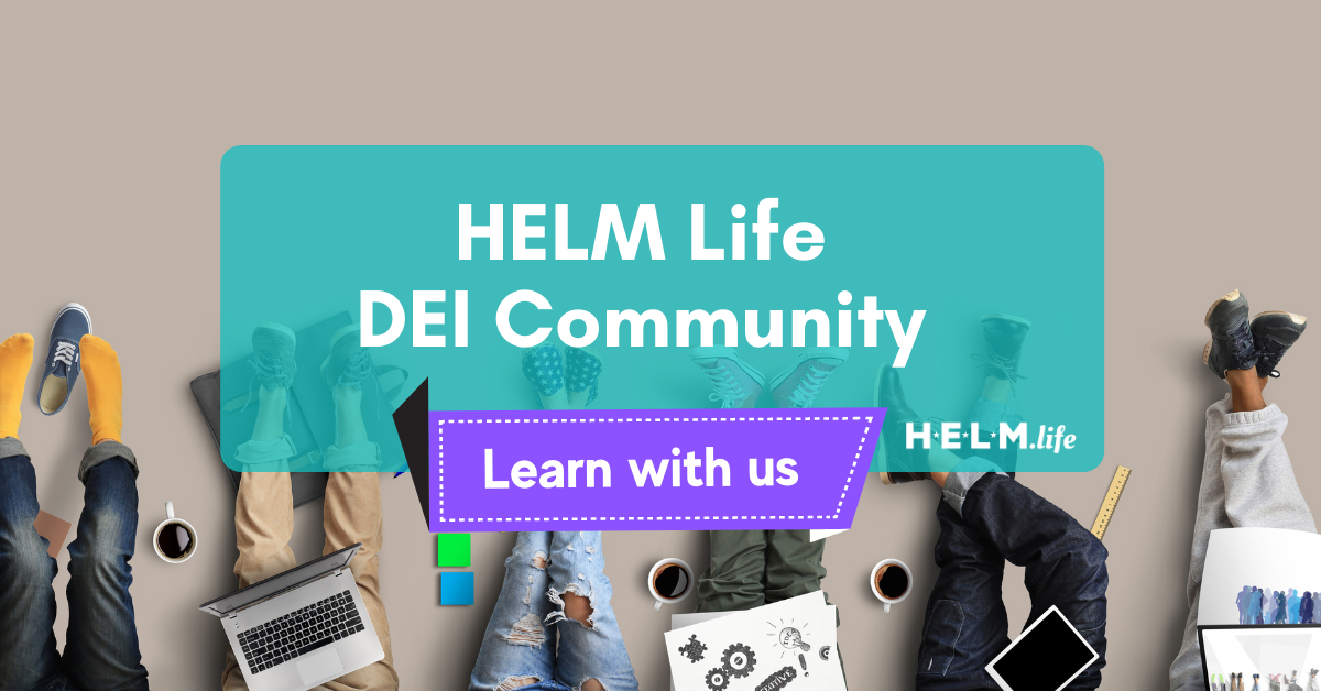 HELM Life - Culture and Belonging Community Membership